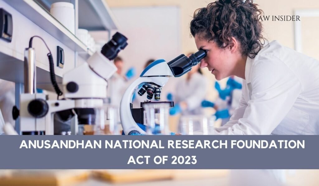 The Anusandhan National Research Foundation Act of 2023: A New Era for ...
